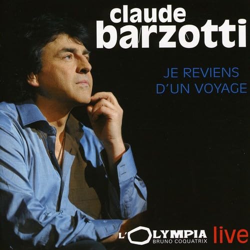 Je Reviens d'un Voyage: Multi-Artistes, Claude Barzotti, Multi-Artistes ...