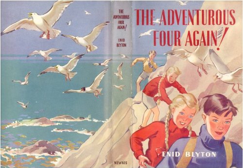 The Adventurous Four Again - Kindle edition by Blyton, Enid . Children ...