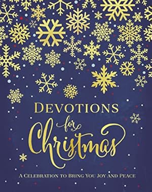 The Gifts of Christmas: 25 Joy-Filled Devotions for Advent – A Daily ...