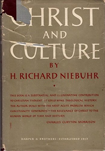 Christ and Culture: Niebuhr, H. Richard: Amazon.com: Books