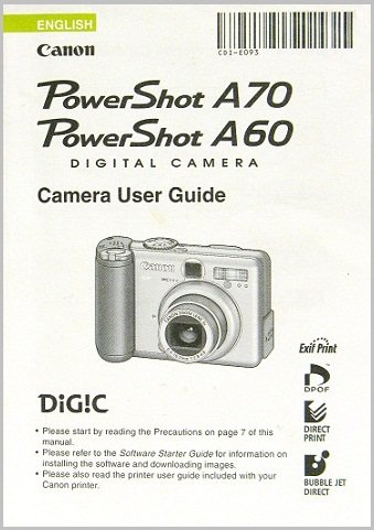 Canon PowerShot A60 A70 Digital Camera User Guide (227 Pages) and Canon ...