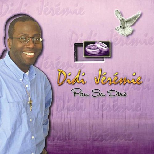 Amazon.com: Pou Sa Dire : Didi Jérémie: Digital Music