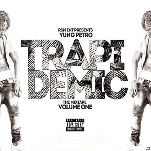 Play Trapidemic The Mixtape, Vol.1 by Yung Petro on Amazon Music