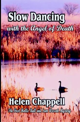 Slow Dancing with the Angel of Death: Chappell, Helen: 9781613861868 ...