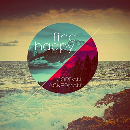Play Find Happy. by Jordan Ackerman on Amazon Music