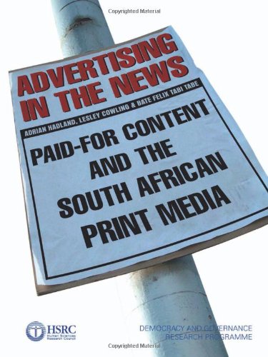 Advertising in the News: Paid-for Content and the South African Print ...