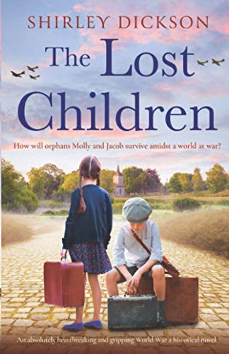 Amazon.com: The Lost Children: An absolutely heartbreaking and gripping World War 2 historical ...