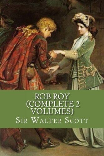 ROB ROY (Complete 2 volumes): Scott, Sir Walter: 9781721897582: Amazon ...