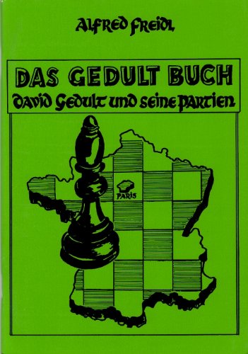 Das Gedult Buch - David Gedult und seine Partien : Amazon.de: Bücher