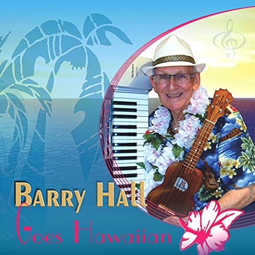 Amazon.com: Barry Hall Goes Hawaiian : Barry Hall: Digital Music
