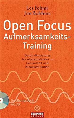 Amazon.com: Open Focus Aufmerksamkeits-Training: 9783442338191: Robbins ...