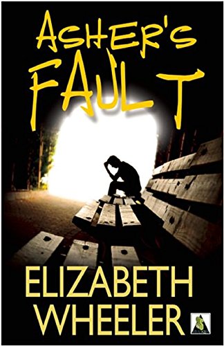Amazon.com: Asher's Fault: 9781602829824: Wheeler, Elizabeth: Books