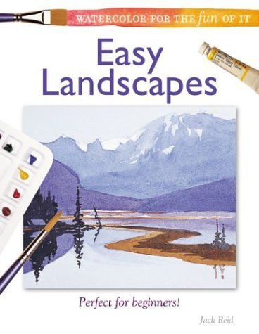 Easy Landscapes: Easy Landcapes (Watercolor for the Fun of it): Reid ...