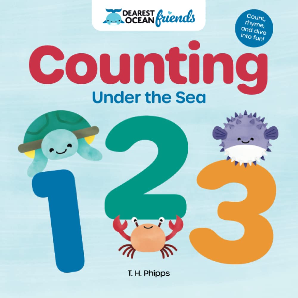 Counting Under the Sea 123: Phipps, T H: 9781739038700: Amazon.com: Books