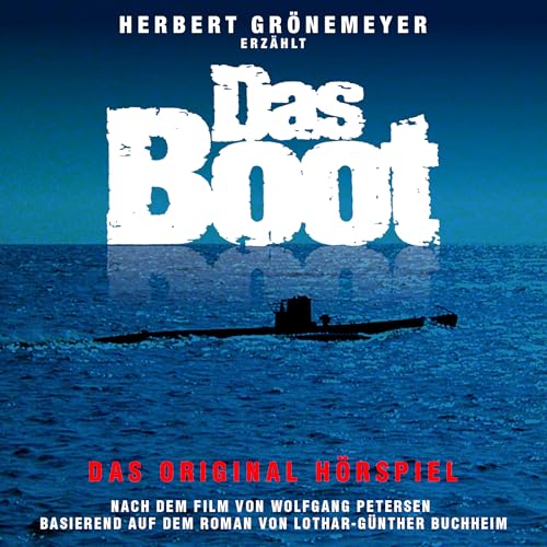 Spiele Das Boot - Nach einem Roman von Lothar-Günther Buchheim ...