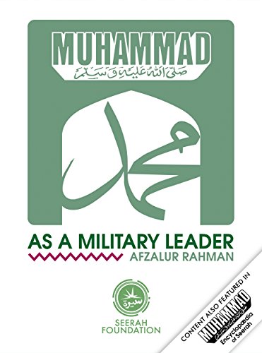 Muhammad as a Military Leader eBook : Rahman, Afzalur: Amazon.in ...