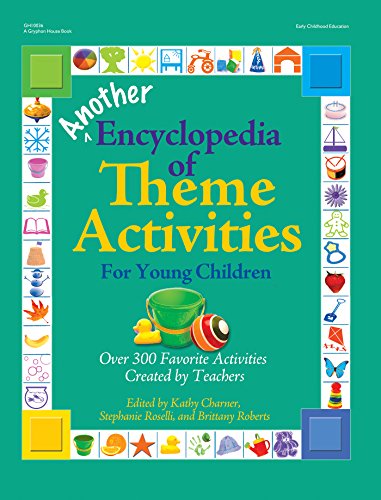 Another Encyclopedia of Theme Activities for Young Children: Over 300 ...