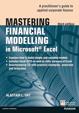 Mastering Financial Modelling in Microsoft Excel: A Practitioner'S ...