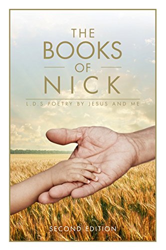 Amazon.co.jp: The Books of Nick: LDS Poetry by Jesus and Me (English ...