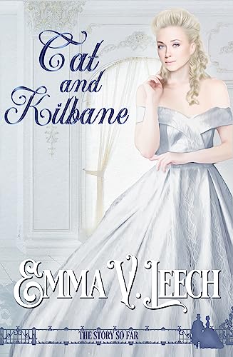 Cat and Kilbane, The Story so Far (Daring Daughters) eBook : Leech ...