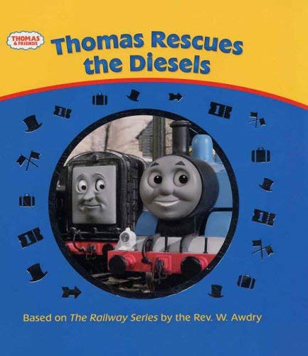 Thomas Rescues the Diesels: Awdrey, W: 9781405220965: Amazon.com: Books