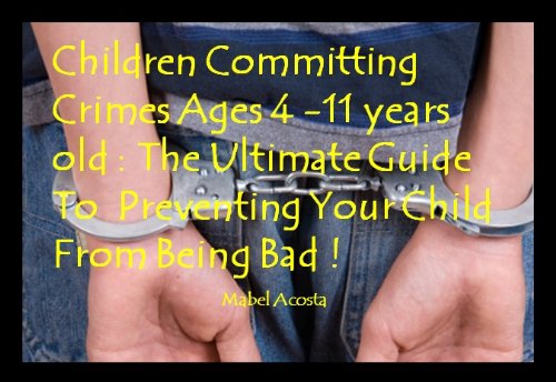 Amazon.com: Children committing Crimes Ages 4-11 years old : The ...