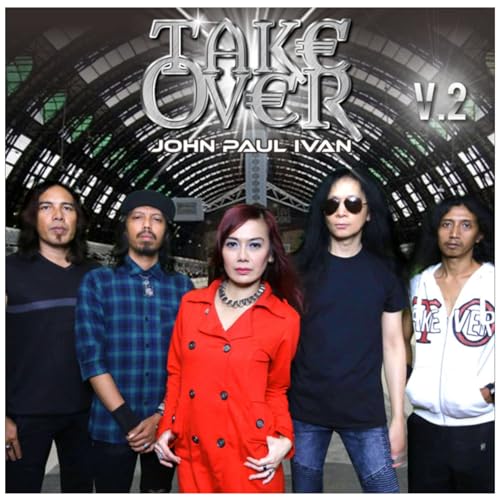 V.2 de Take Over X John Paul Ivan en Amazon Music Unlimited