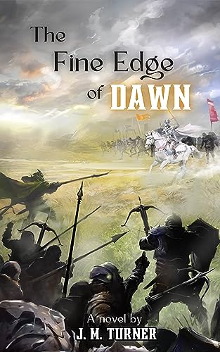 Amazon.com: The Fine Edge of Dawn eBook : Turner, J. M.: Kindle Store