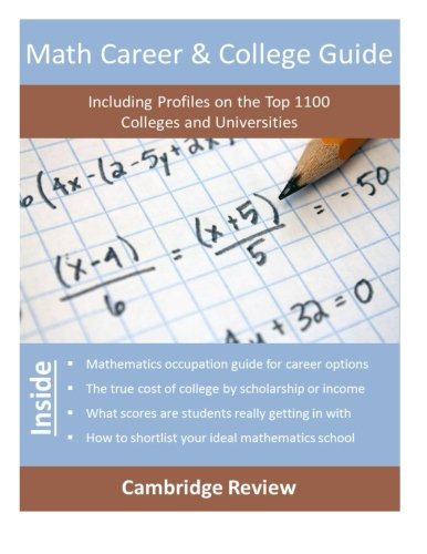 Math Career & College Guide: Including Profiles on the Top 1100 ...