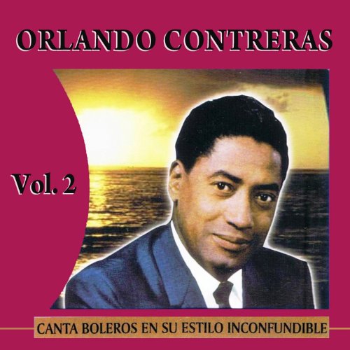 Amazon Music - Orlando ContrerasのCanta Boleros En Su Estilo ...
