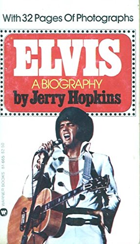 Elvis: a Biography: JERRY HOPKINS: Amazon.com: Books