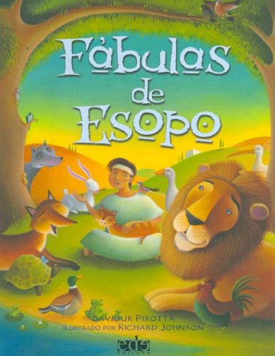 Fabulas de Esopo/ Fables of Aesop (Spanish Edition): Pirotta, Saviour ...