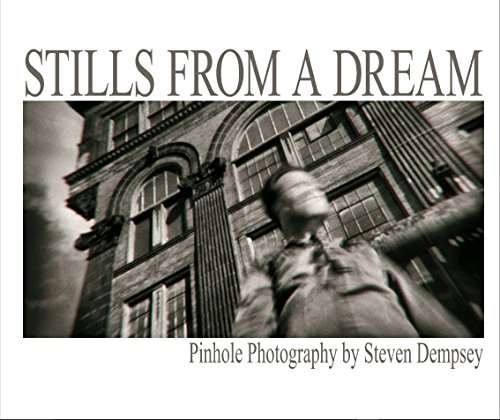 Amazon.com: Stills from a Dream: Digital Pinhole Photography by Steven ...