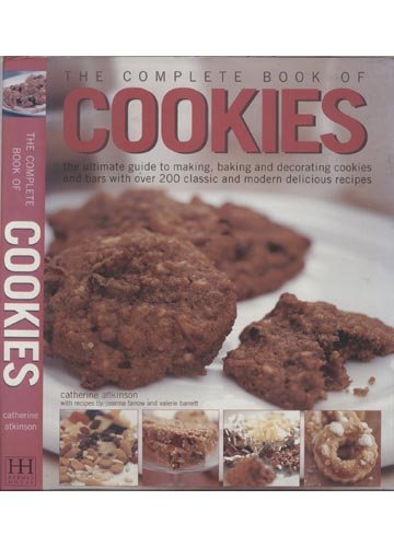 The Complete Book of Cookies: VALERIE BARRETT CATHERINE ATKINSON JOANN ...