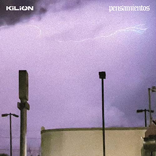 Écouter PENSAMIENTOS par Kilion sur Amazon Music Unlimited