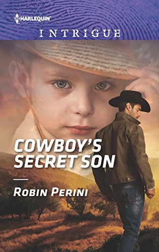 Cowboy's Secret Son - Kindle edition by Perini, Robin. Romance Kindle ...