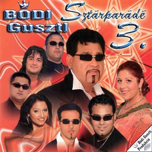 Amazon MusicでBódi GusztiのSztárparádé, Vol. 3を再生する