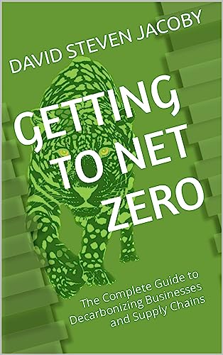 Amazon.com: Getting to Net Zero: The Complete Guide to Decarbonizing ...