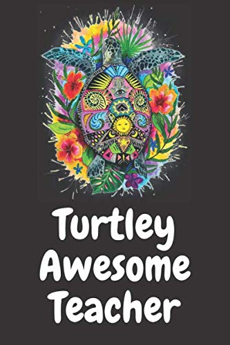 Turtley Awesome Teacher: Teacher Appreciation Gifts,Turtle,Teacher ...