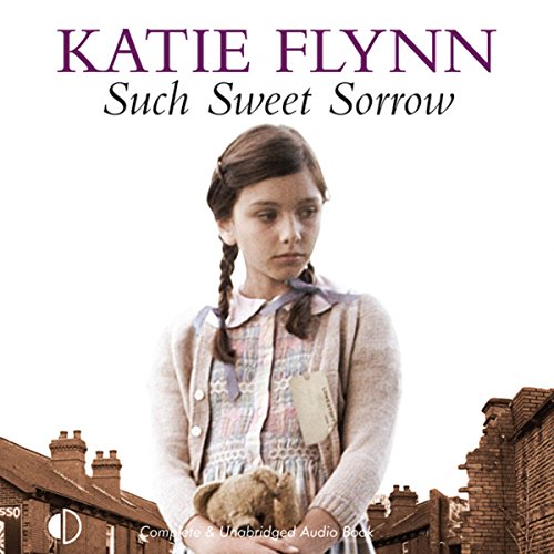 Such Sweet Sorrow (Audio Download): Katie Flynn, Anne Dover, ISIS Audio ...