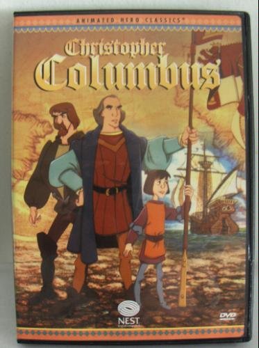 Christopher Columbus - Animated Hero Classics by NEST: 0728338370007 ...