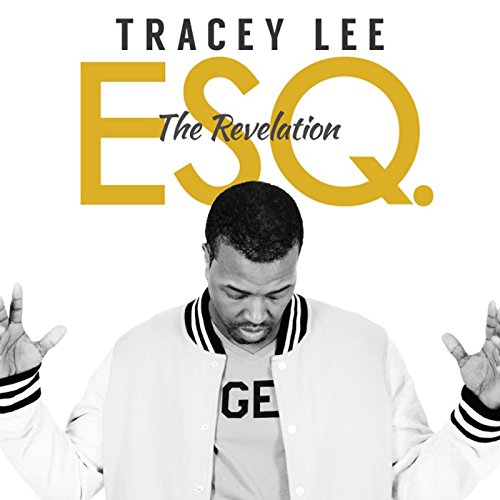 Écouter Esq. the Revelation de Tracey Lee sur Amazon Music Unlimited