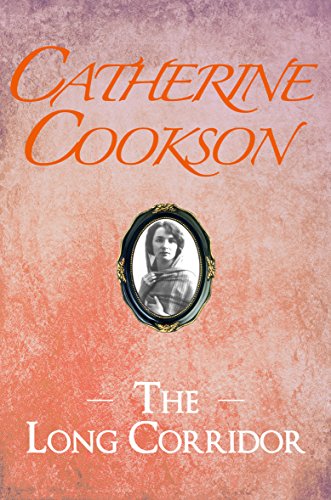 Amazon.com: The Long Corridor eBook : Cookson, Catherine: Books