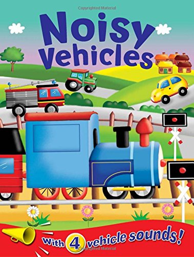 Noisy Vehicles (Sound Boards): Amazon.co.uk: Igloo Books: 9781848175761 ...