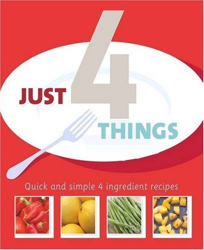 Just 4 Ingredients: 9781407549118: Amazon.com: Books