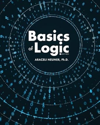 Basics of Logic: Neuner, Araceli: 9781793538222: Amazon.com: Books