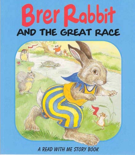 Brer Rabbit and the Great Race: unknown author: 9781841350530: Amazon ...