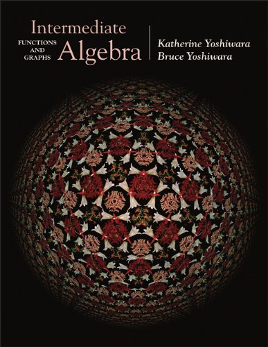 Intermediate Algebra: Functions and Graphs (with CD-ROM, BCA/iLrn ...