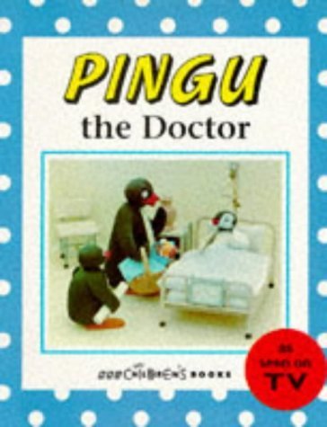 Pingu the Doctor(Pb): Amazon.co.uk: BBC: 9780563404408: Books