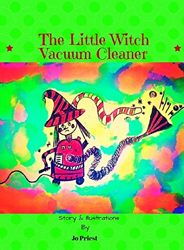 The Little Witch Vacuum Cleaner eBook : Priest, Jo: Amazon.co.uk: Books